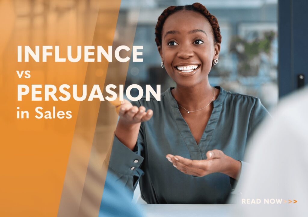 Influence vs. Persuasion in Sales | Janek Performance Group