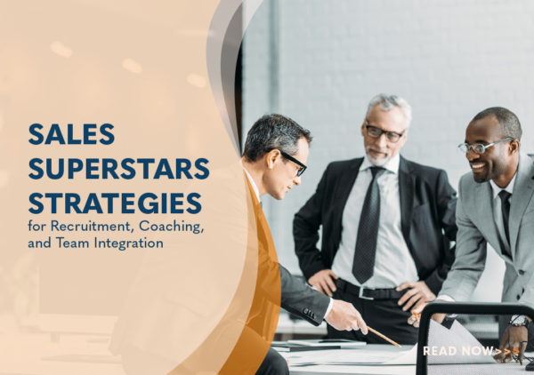 Sales Superstars: Strategies for Recruitment, Coaching, and Team ...