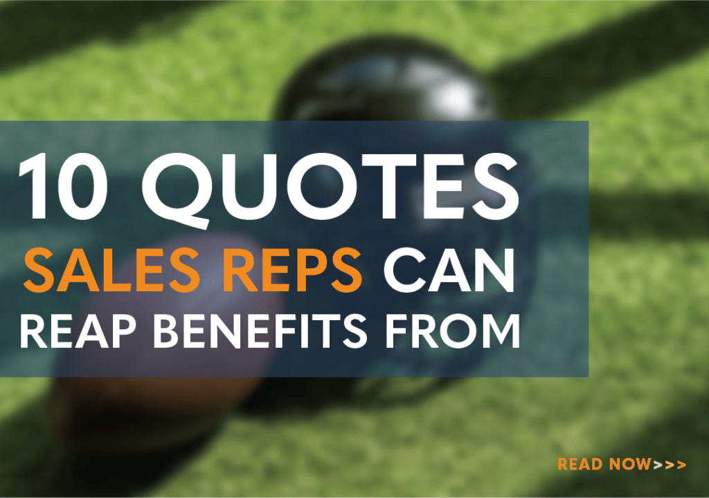 10 Quotes Sales Reps Can Reap Benefits From | Janek